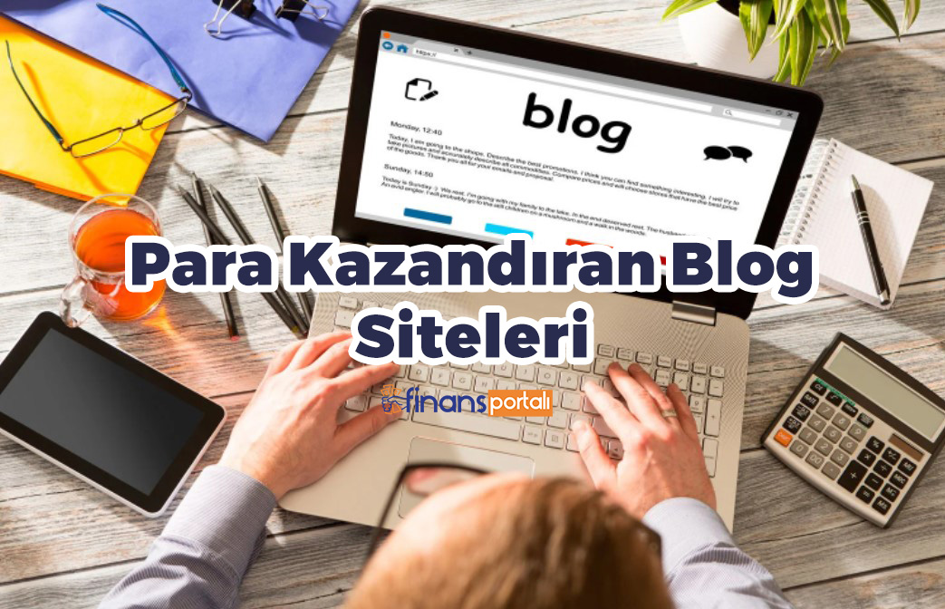 Blog Yazarak Para Kazanmak - Para Kazandıran Blog Siteleri
